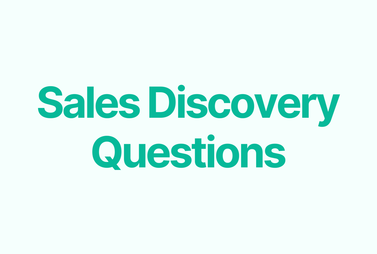 Checklist: Sales Discovery Questions